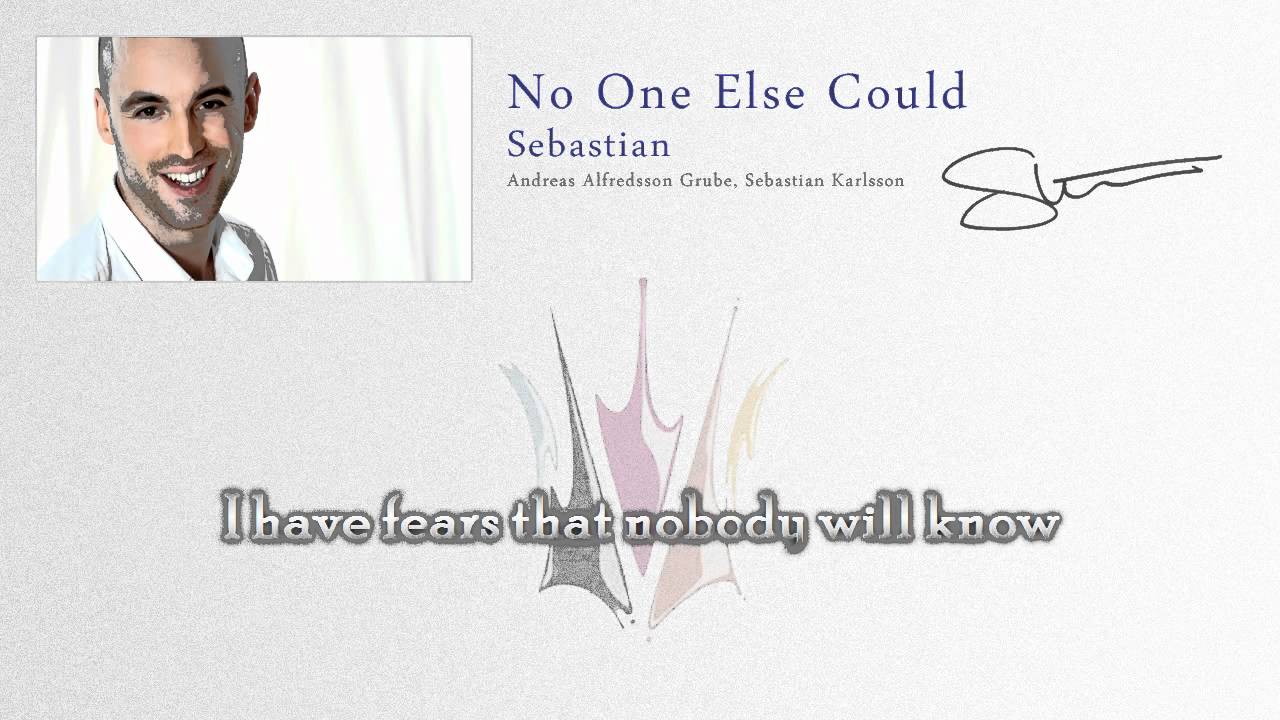 Sebastian "No ONe Else Could" (Lyrics) - Melodifestivalen 2011 - YouTube