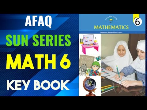 Afaq sun Series Math 6 Keybook | Mathematics class 6 teachers guide - YouTube