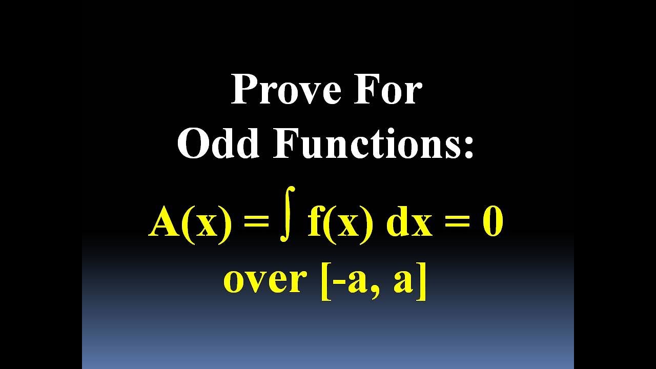 Odd Function Definite Integrals have Net Area = 0, over [-a, a] - YouTube
