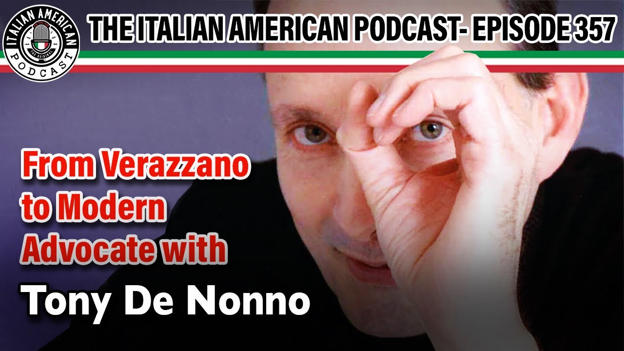 Italian American Podcast Ep. 357 From Verrazzano to Modern Advocates ...