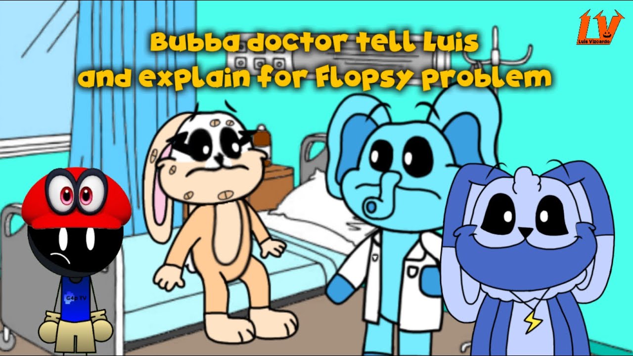 LV TTS Shorts - Bubba doctor tell Luis and explain for Flopsy problem ...