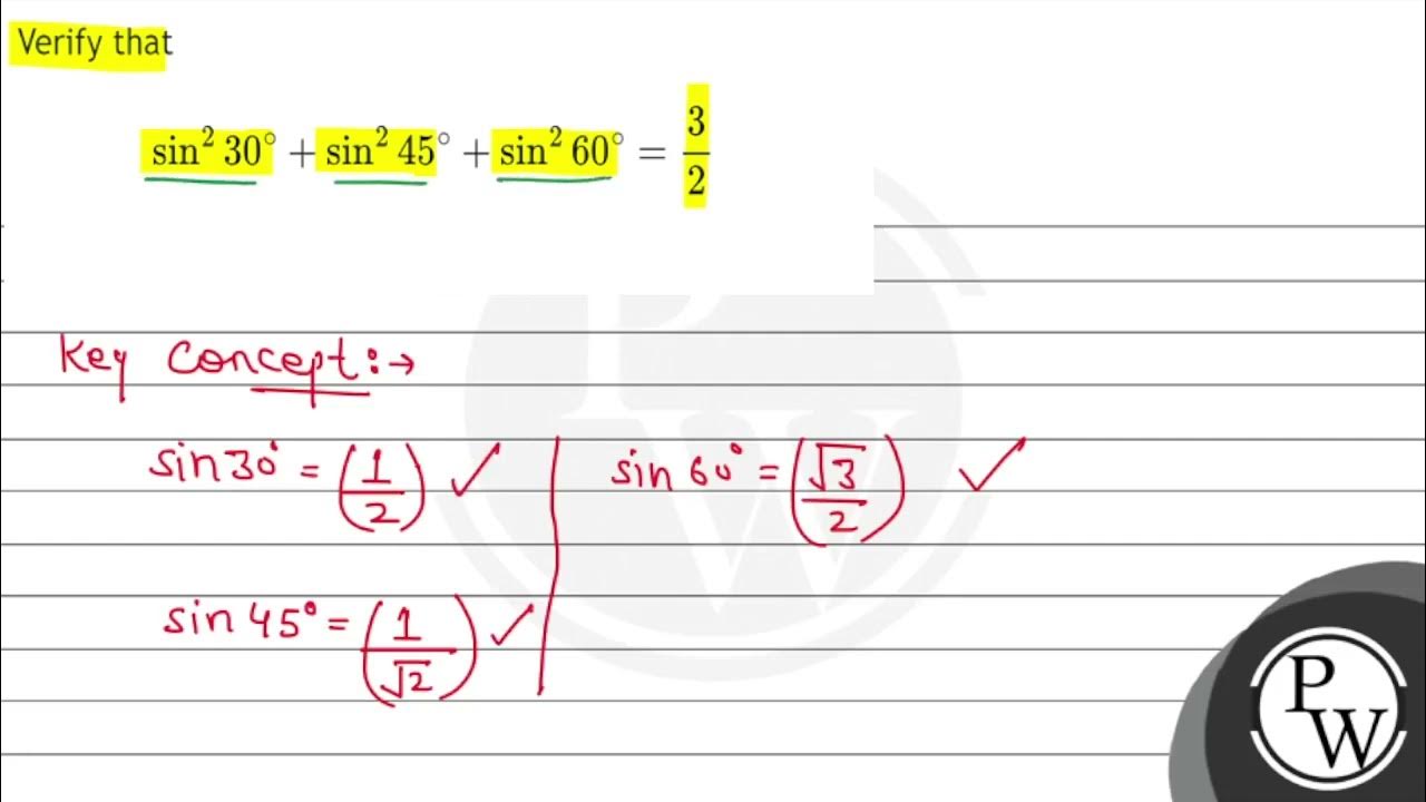 verify-that-sin-2-30-circ-sin-2-45-circ-sin-2-60
