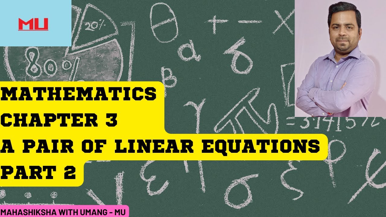 Pair Of Linear Equations Class 10 Part 2 3 pair-of-linear-equations-class-10-part-2-3