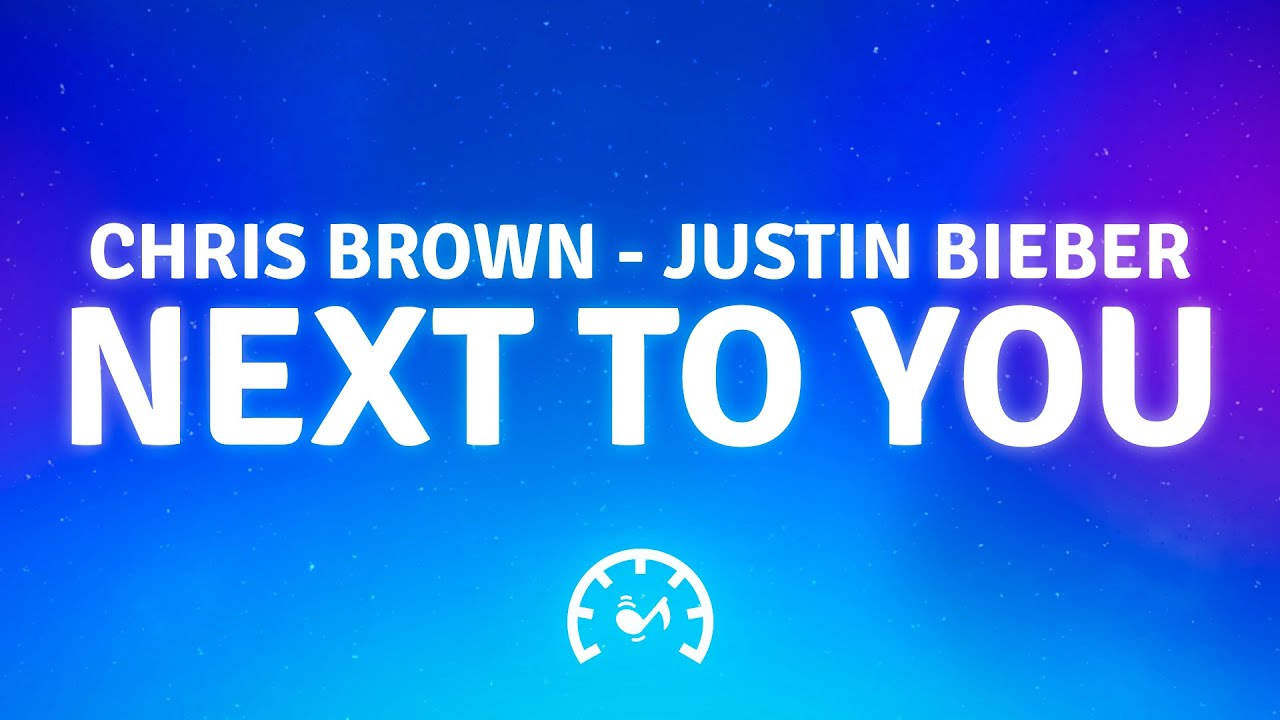 Chris Brown - Next To You (Lyrics) ft. Justin Bieber - YouTube