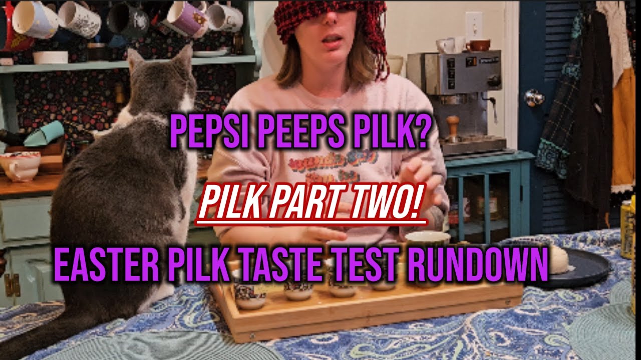 Pepsi Peeps (Pilk) Part Two: I Tried Finding the Best Easter Peeps Pilk ...