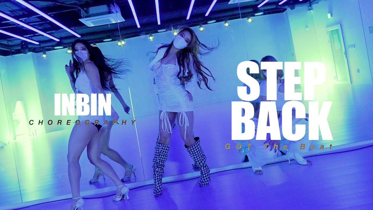 Step Back - GOT The Beat / INBIN Choreography / Urban Play Dance ...