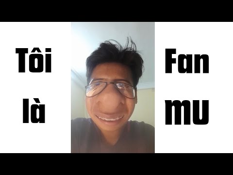 Tôi là fan MU - YouTube