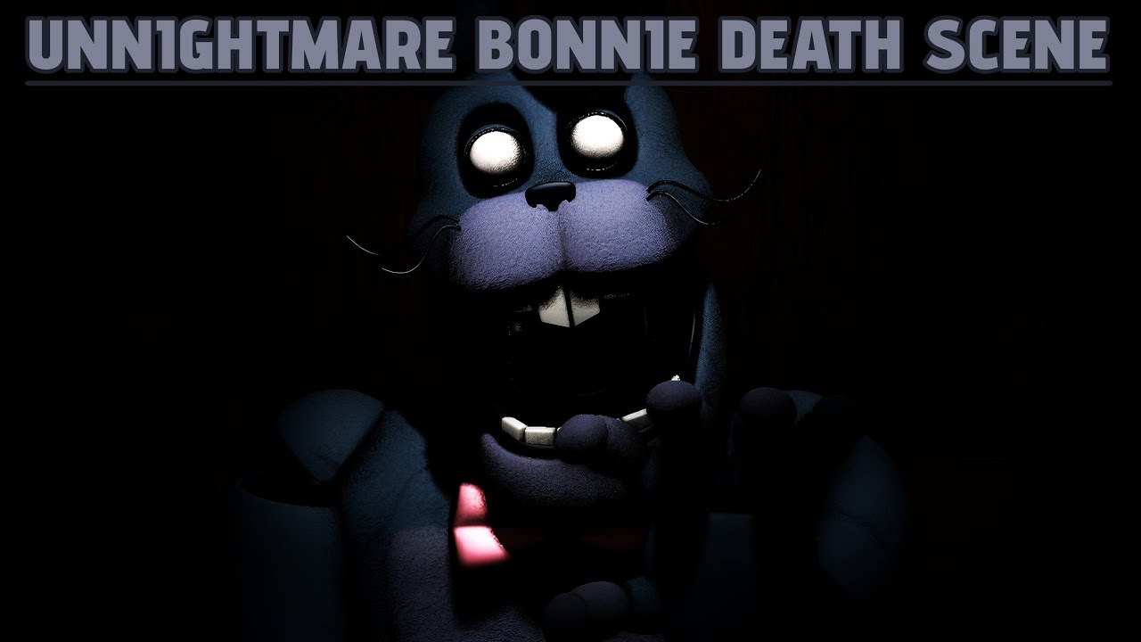 [SFM FNAF] Unnightmare Bonnie Death Scene - Fan Animatronic Animation ...