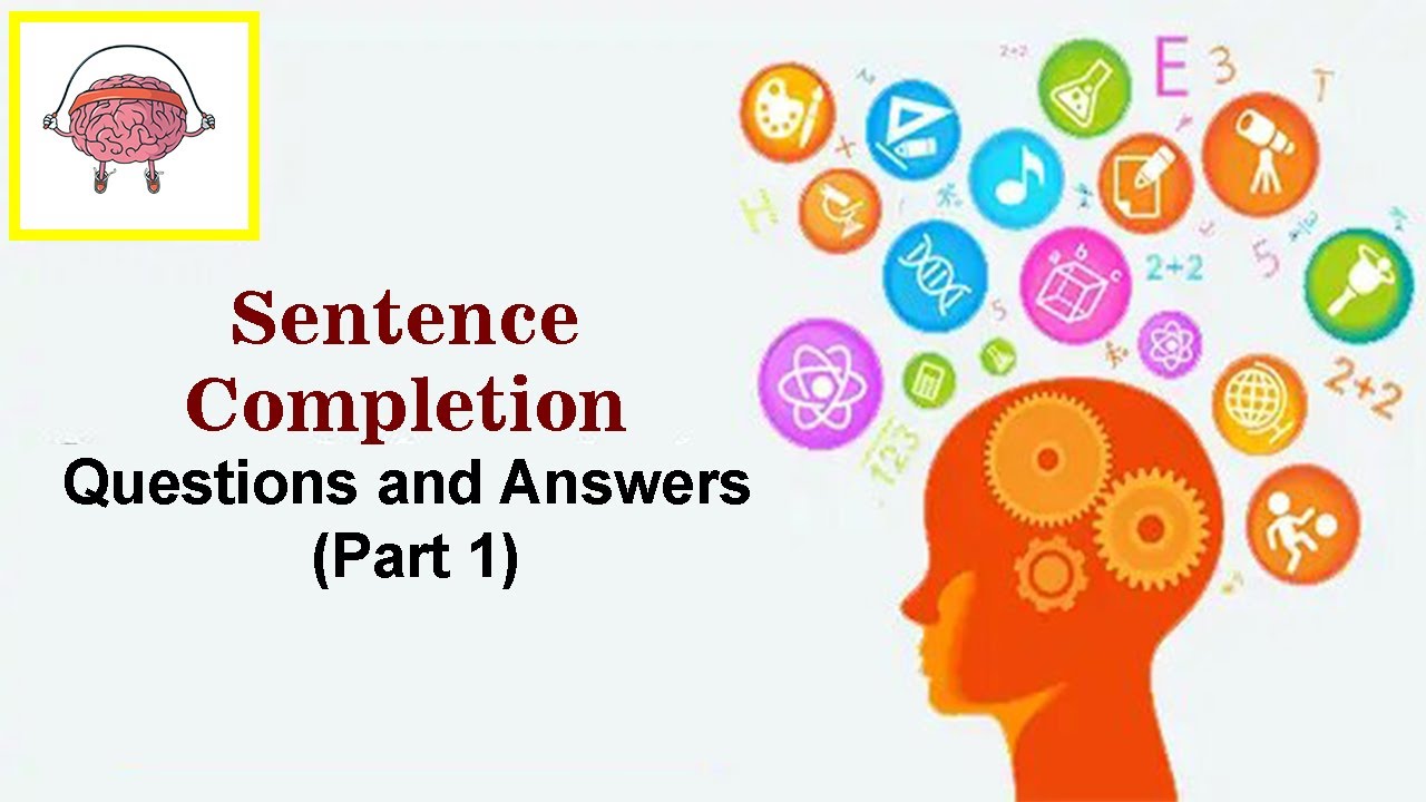 Sentence Completion Questions and Answers (Part II) - YouTube