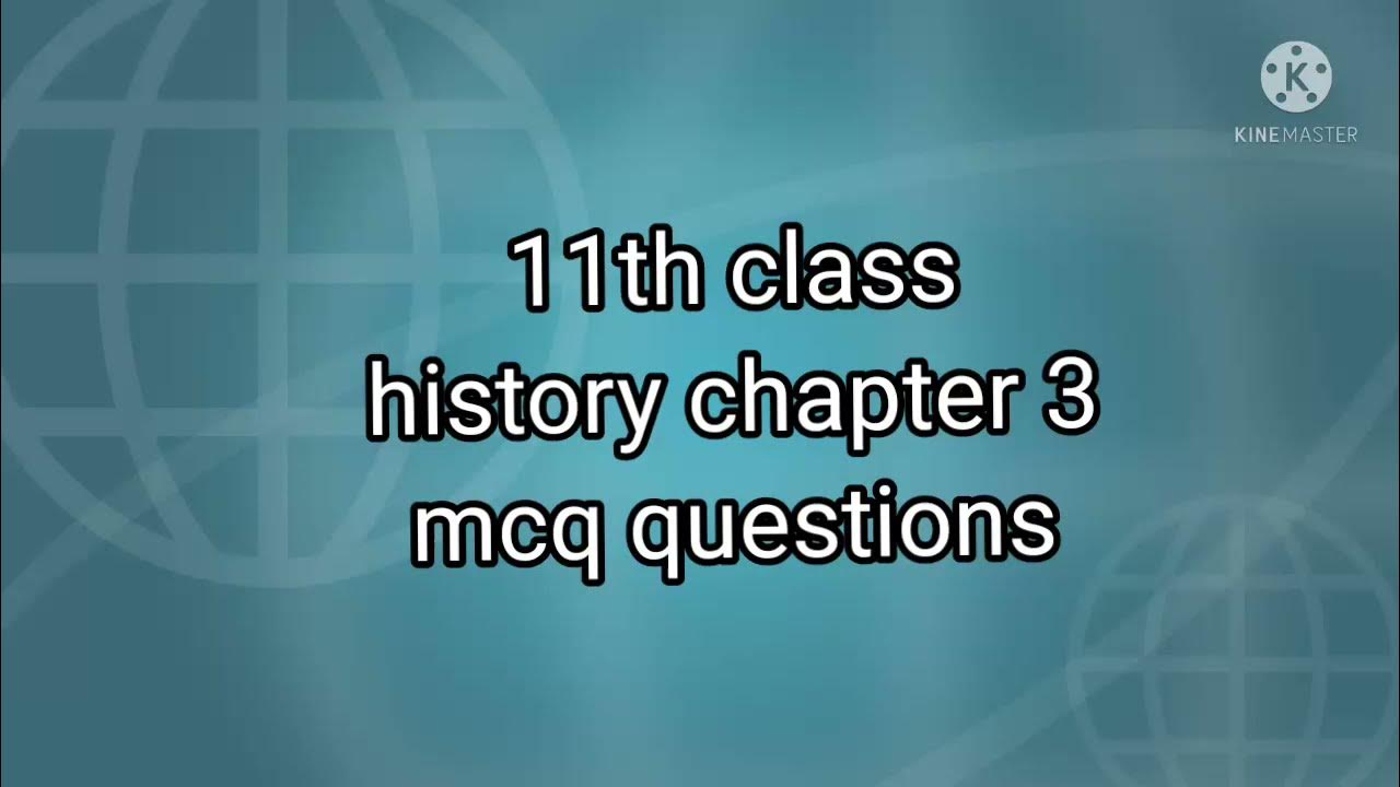 Class 11th History Chapter 3 MCQ Question Answers YouTube class-11th-history-chapter-3-mcq-question-answers-youtube