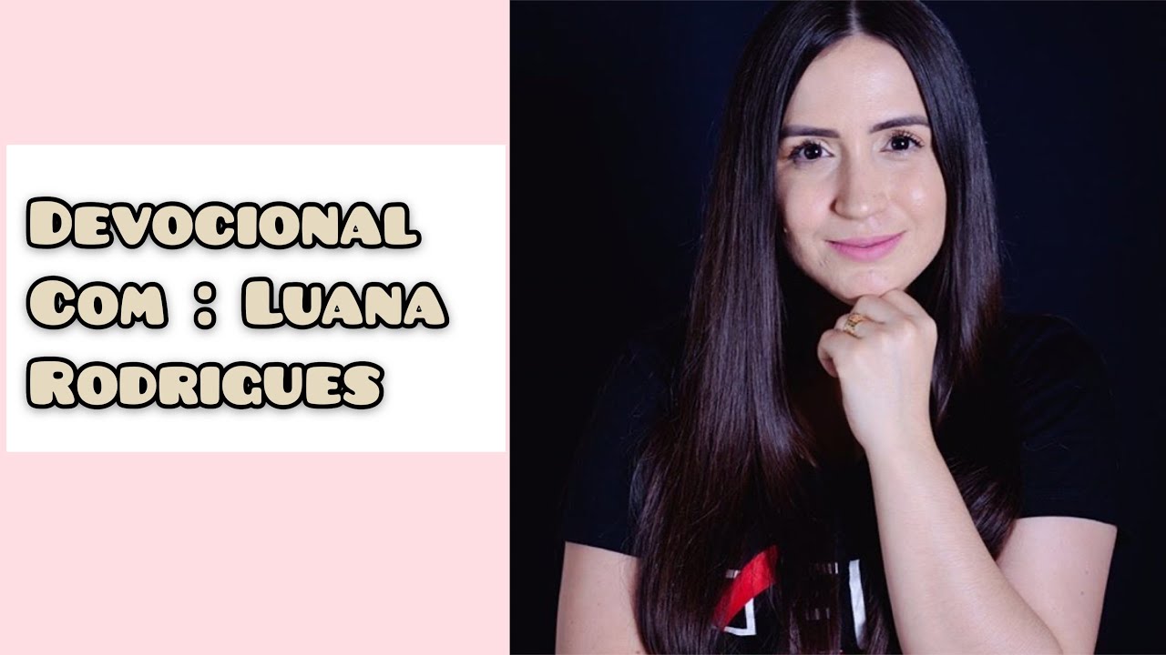 Devocional com cantora Luana Rodrigues - YouTube