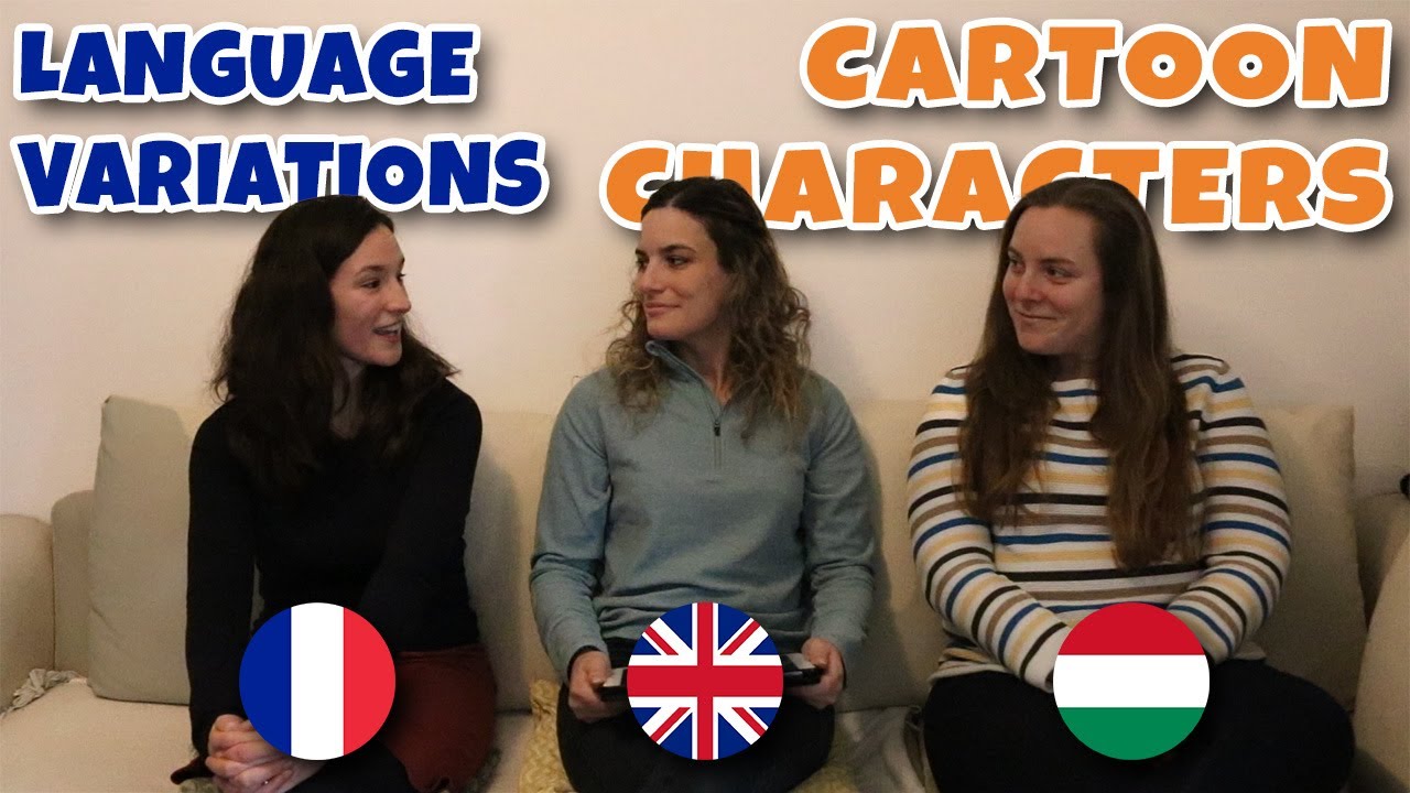 Language Variations | Cartoon Characters in English, French and ...