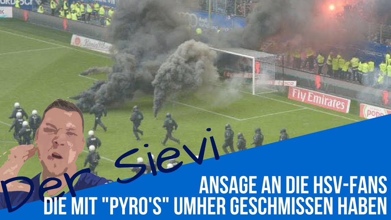 Ansage an die HSV-Fans, die mit Pyro‘s umher geschmissen haben... - YouTube