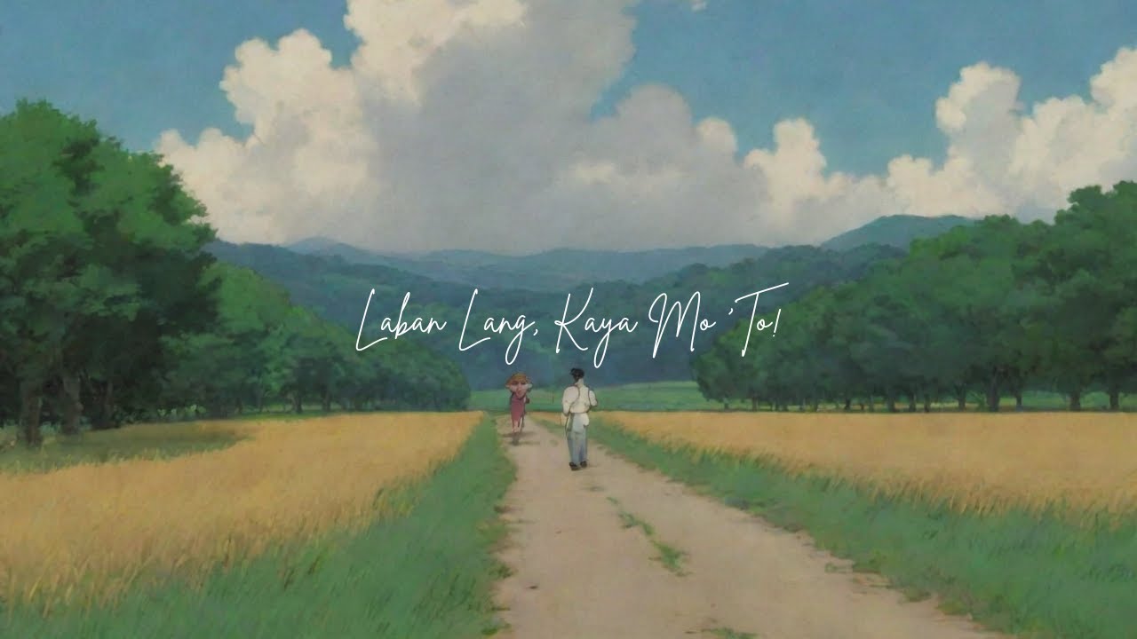 Laban Lang, Kaya Mo 'To! 🚀🌟 | Tagalog Inspirational Speech - YouTube