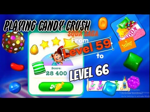 Playing Candy Crush SODA SAGA from Level 59 to Level 66 | Abrar_Gamer ...
