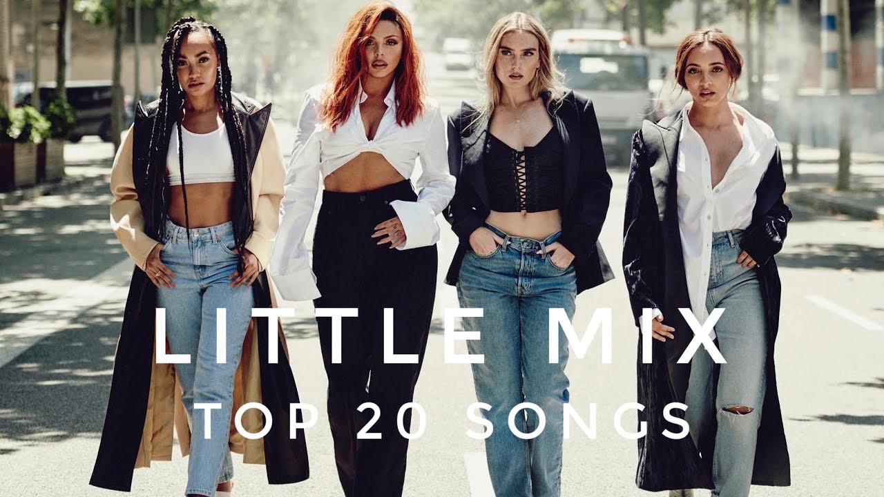 Little Mix Top 20 Songs + (Billboard & Official Charts) - YouTube