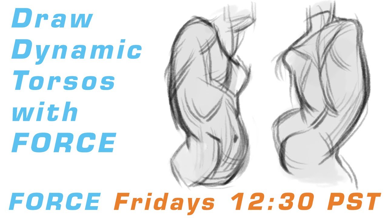 Draw Dynamic Torsos with FORCE: FORCE Friday 15 - YouTube