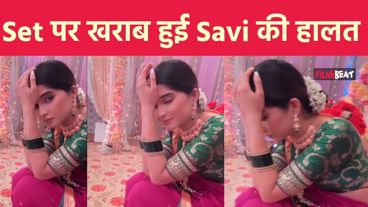 Gum Hai Kisi Ke Pyar Mein Update: Set पर से Savi Aka Bhavika Sharma का ...