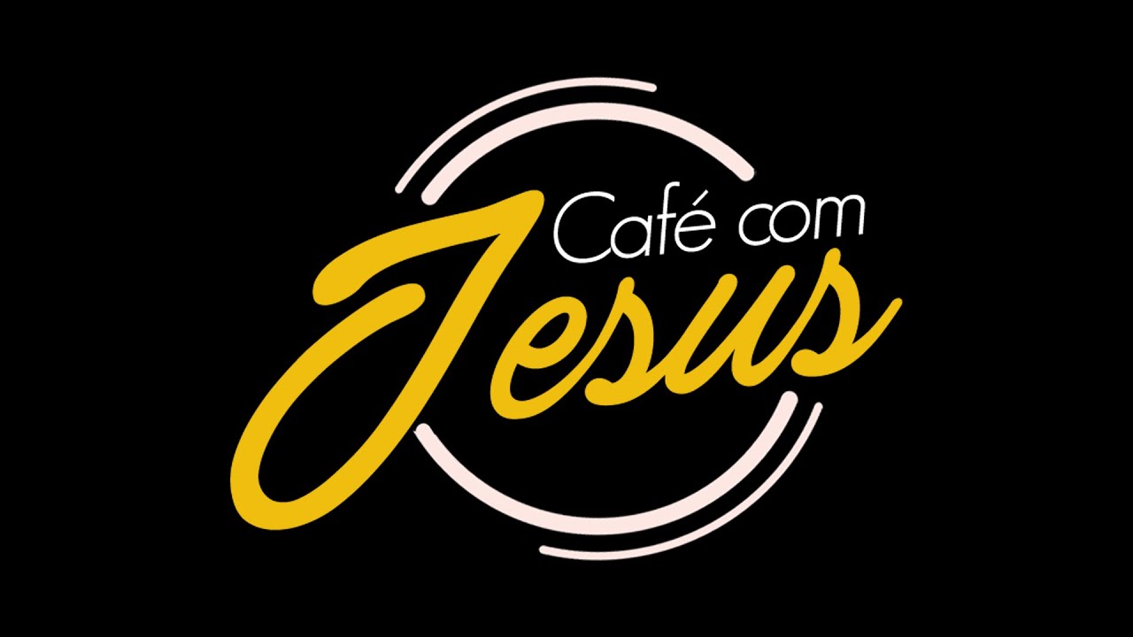 CAFÉ COM JESUS #01 - YouTube