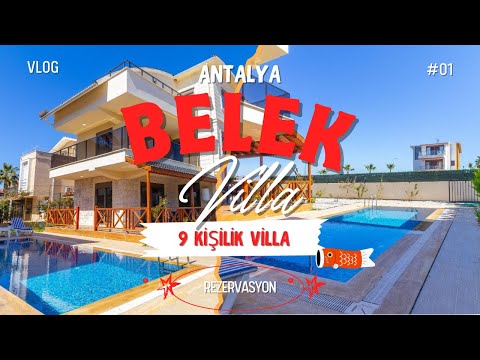 Lüks ve Konforu Antalya Belek Villaları Sunuyor - Günlük Kiralık Villa