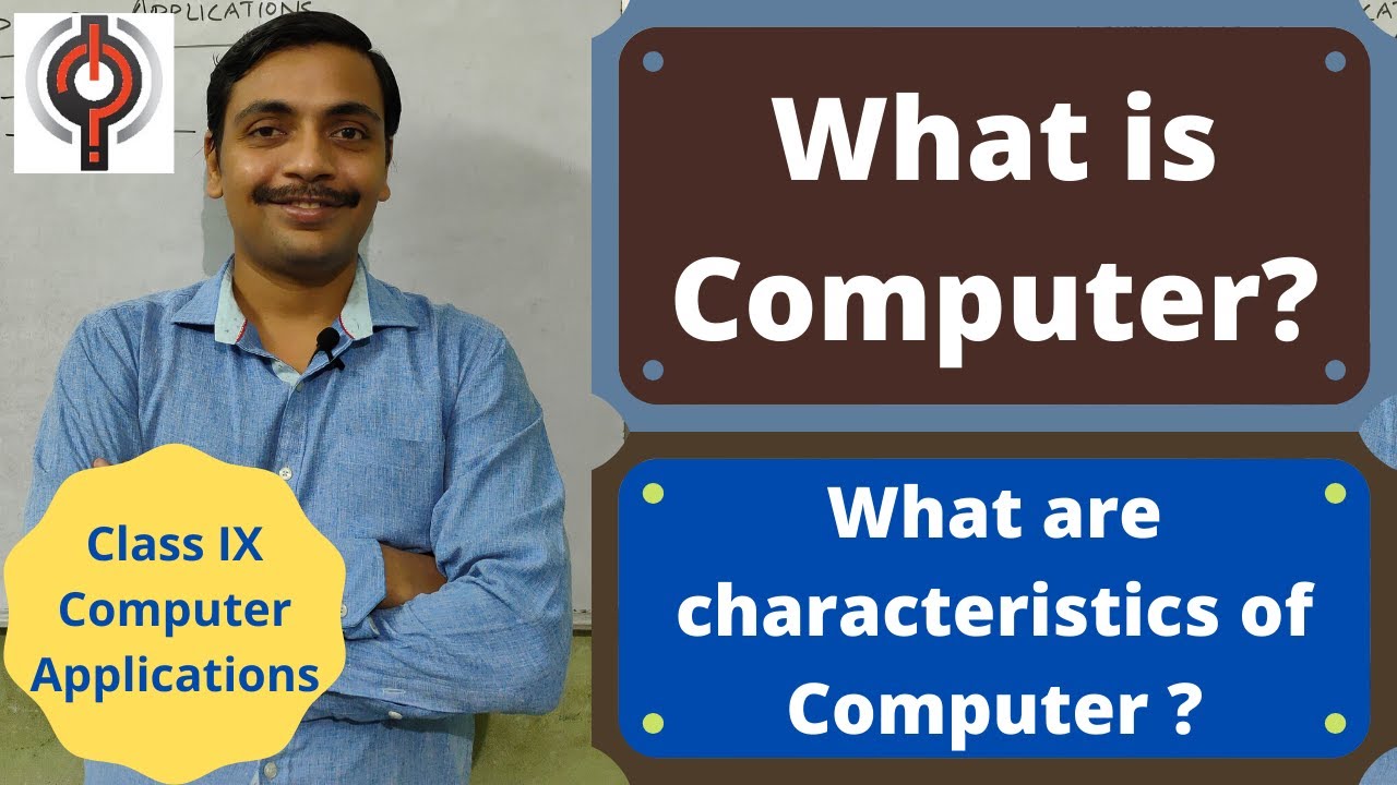 What Is Computer And Its Characteristics Computer Applications Class IX CBSE Tutorial 1 YouTube what-is-computer-and-its-characteristics-computer-applications-class-ix-cbse-tutorial-1-youtube