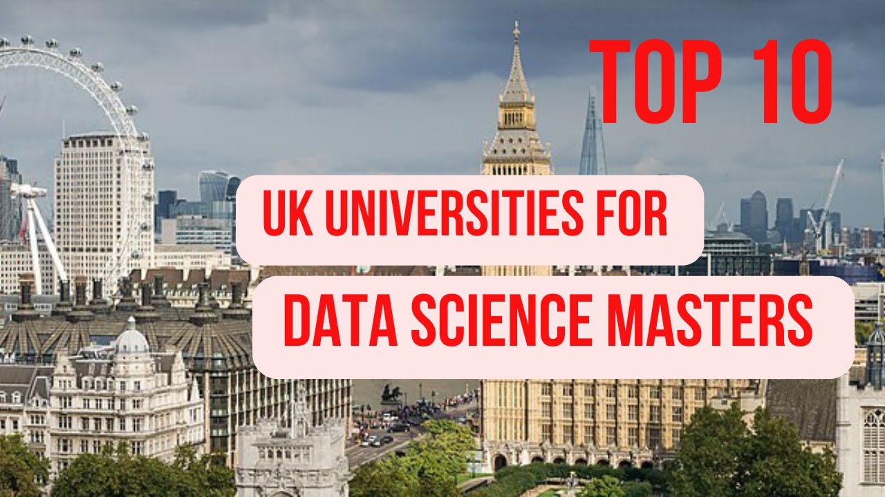 Top 10 UK Universities for Data Science - YouTube