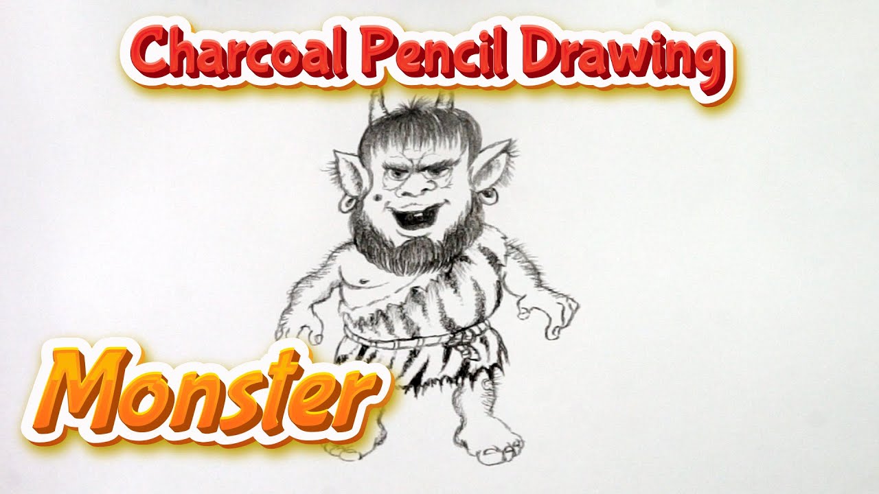 Charcoal Pencil Drawing Monster | Drawing with a Charcoal Pencil ...