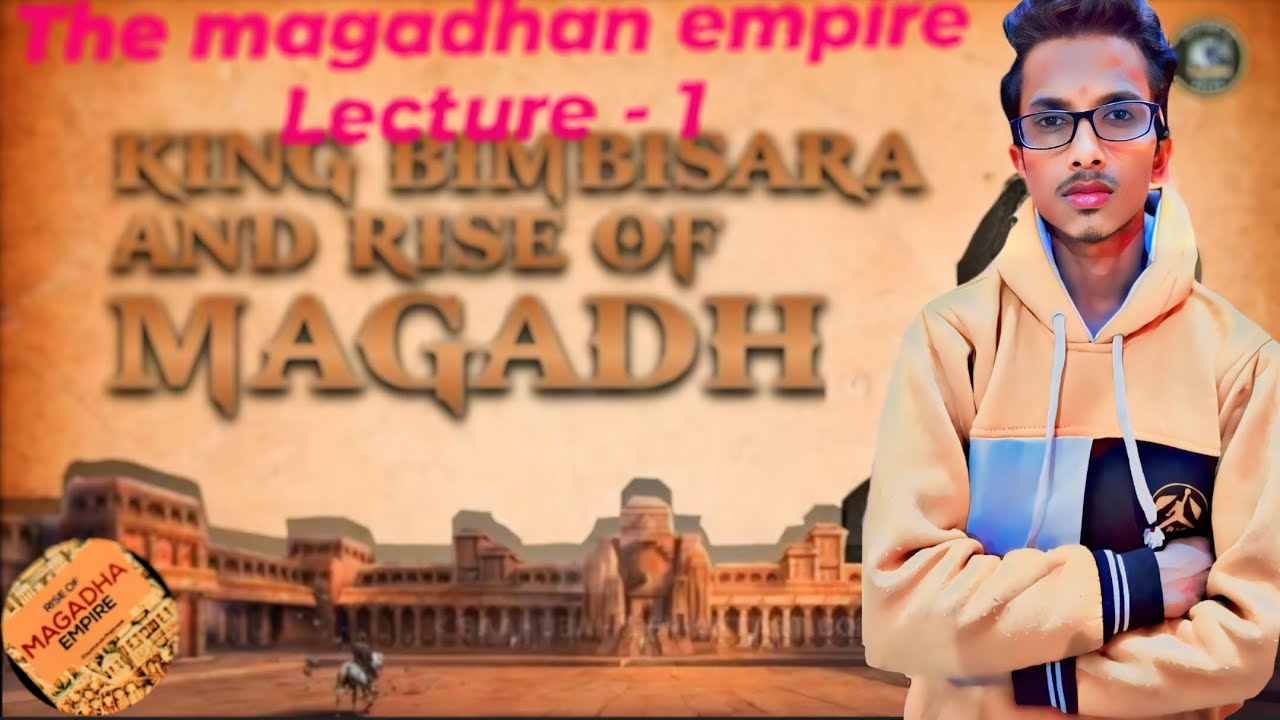 The magadhan empire lecture =1 @HistoryWithakashsir - YouTube