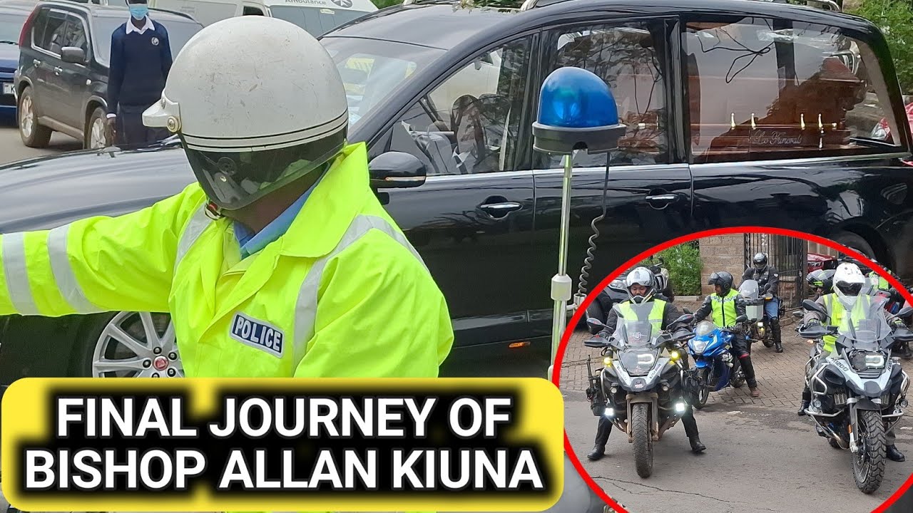 See How The Body of Bishop Allan Kiuna Departed Lee Funeral Home Under ...