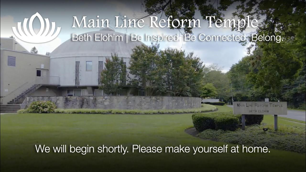 Main Line Reform Temple - Beth Elohim Live Stream - YouTube