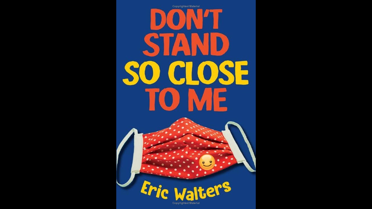 Don't Stand So Close to Me by Eric Walters Book Trailer - YouTube