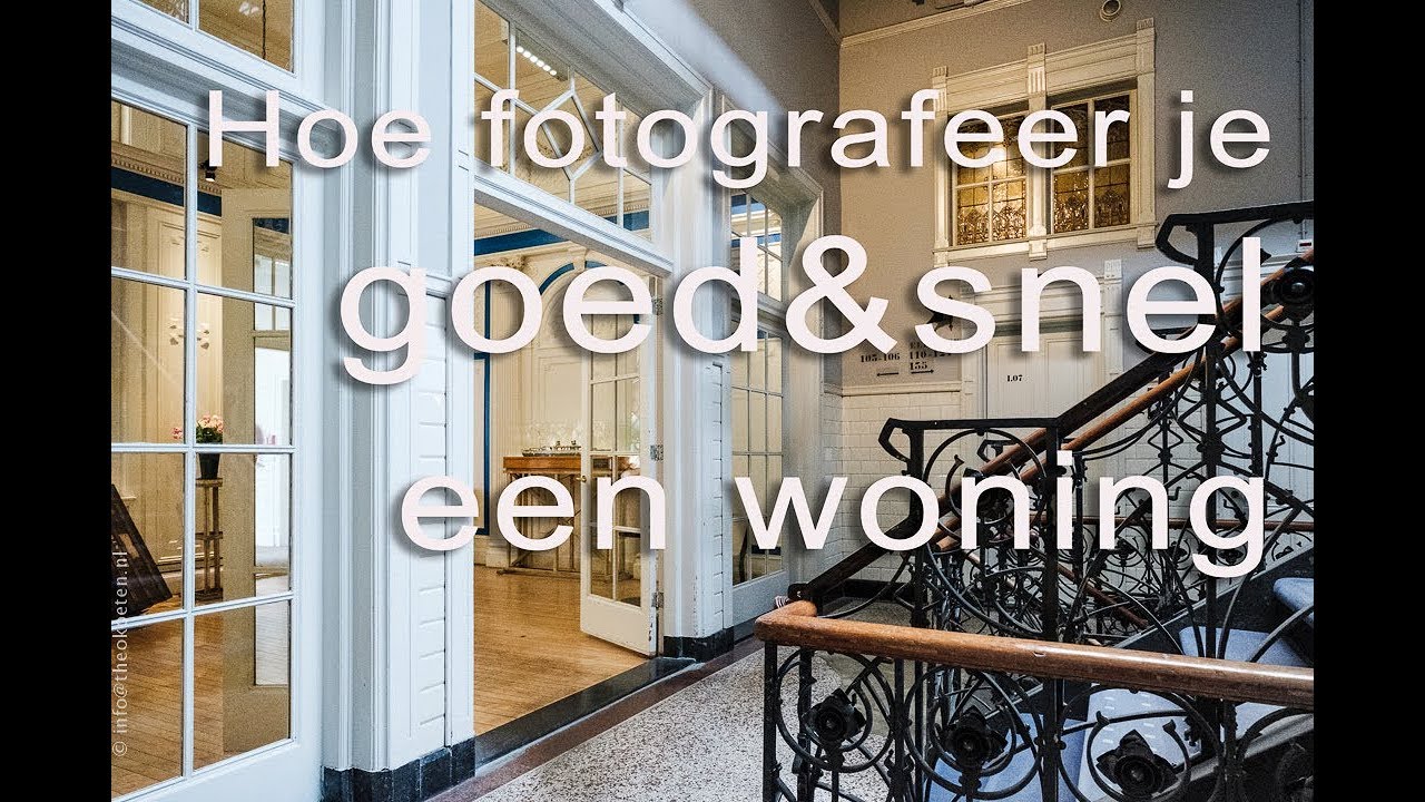Woningfotografie : Hoe fotografeer je een woning goed&snel voor funda ...