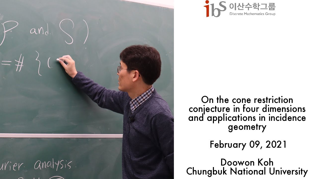 2021.02.09, Doowon Koh (고두원), On the cone restriction conjecture in ...