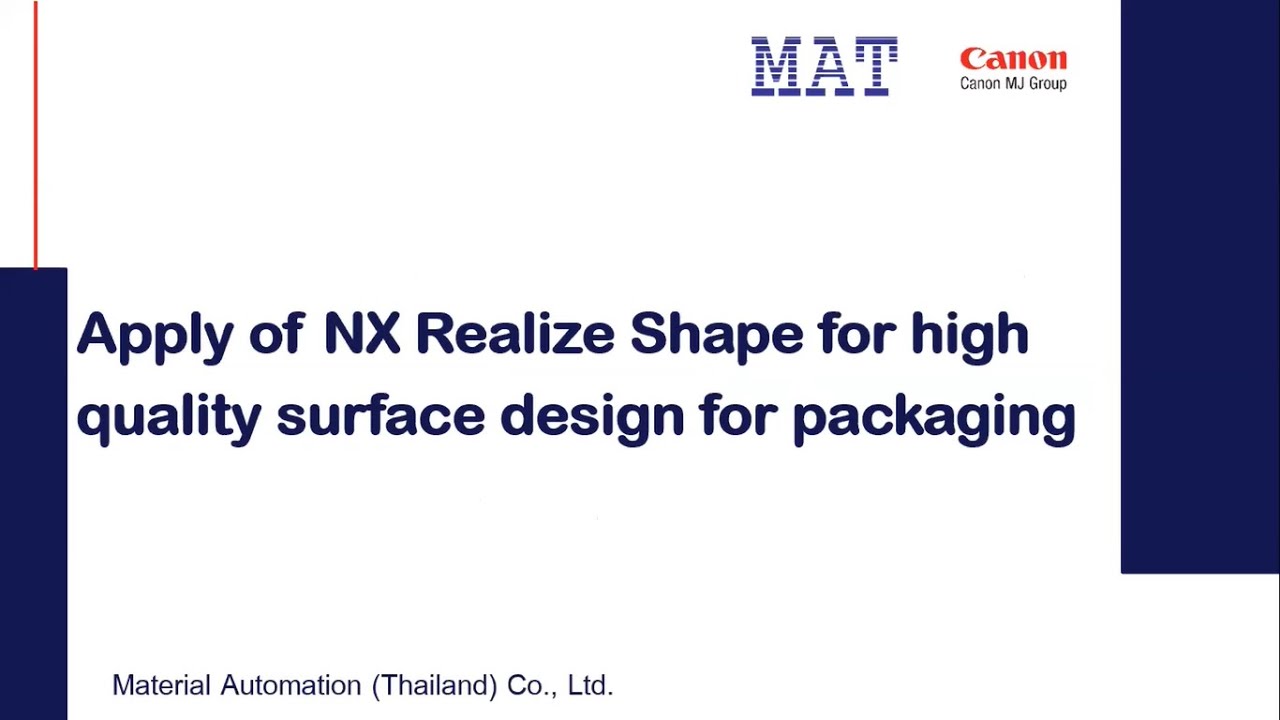 Apply of NX Realize Shape for high quality surface design for packaging ...