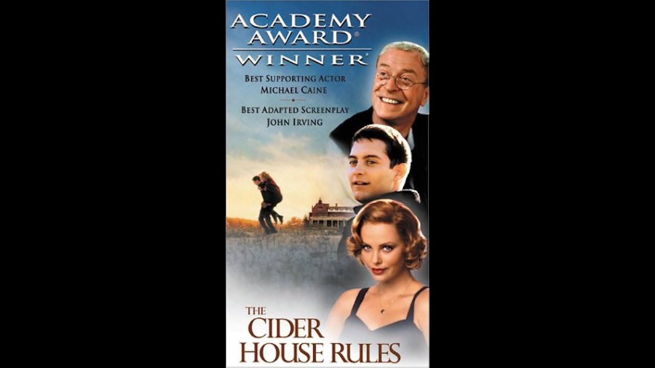 Opening To The Cider House Rules 2000 VHS YouTube opening-to-the-cider-house-rules-2000-vhs-youtube
