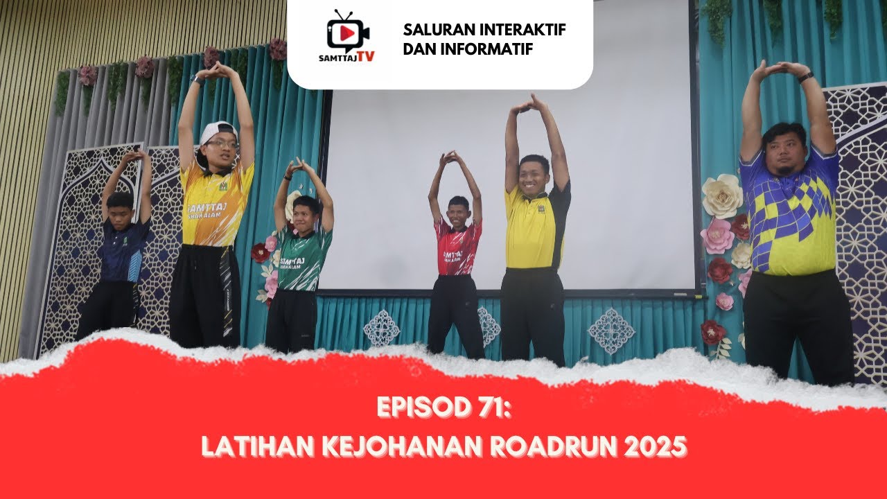 SAMTTAJ TV EP 71 | LATIHAN KEJOHANAN ROADRUN - YouTube
