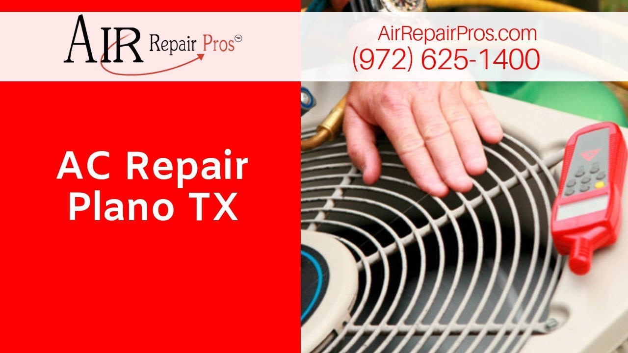 AC Repair Plano TX Air Repair Pros 972 625 1400 YouTube ac-repair-plano-tx-air-repair-pros-972-625-1400-youtube