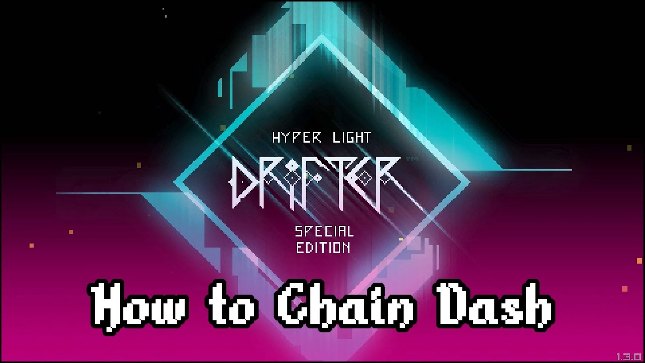 Hyper Light Drifter -- How to Chain Dash - YouTube