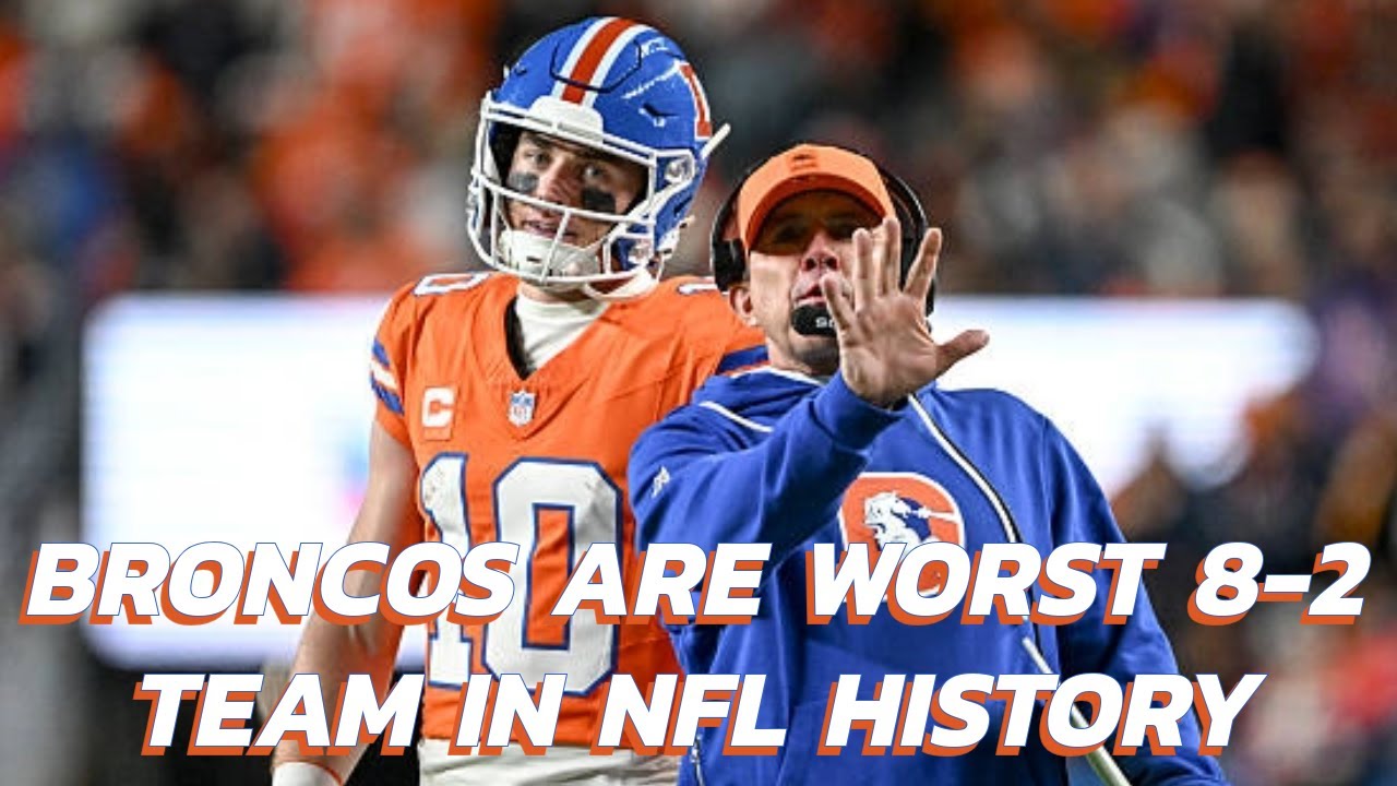 Broncos Are Worst 8-2 Team in NFL History! - YouTube