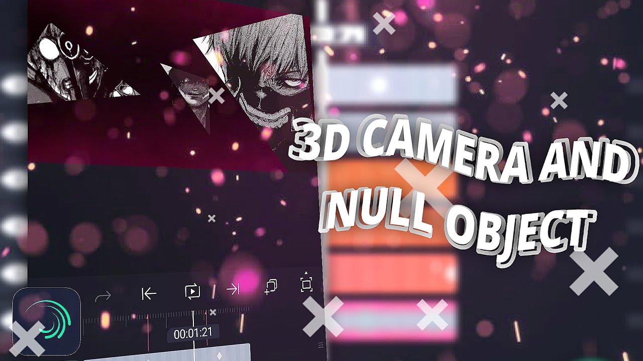 3D CAM AND NULL OBJECT FOR DADDY/TYPOGRAPHY EDITS - ALIGHT MOTION 4.0 TUTORIAL - YouTube