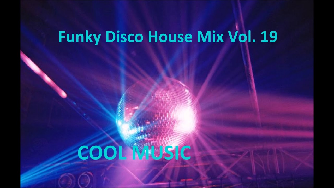 Funky Disco House Mix Vol 19 - YouTube