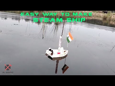DIY "STEAM BOAT" kaise banaye or "STEAM ENGINE SHIP" at home. powerful ...