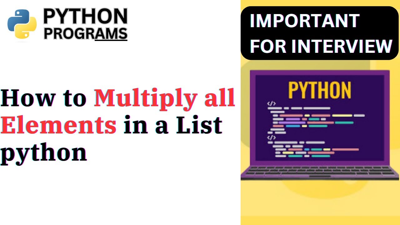 How To Multiply All Elements In A List Python Dear Computer YouTube how-to-multiply-all-elements-in-a-list-python-dear-computer-youtube