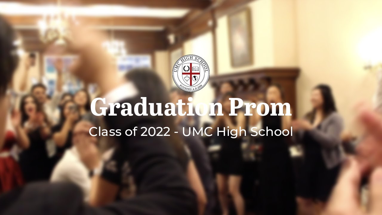 UMC Events｜Class of 2022 (Jun) - Graduation Prom 🎓💃🕺 - YouTube