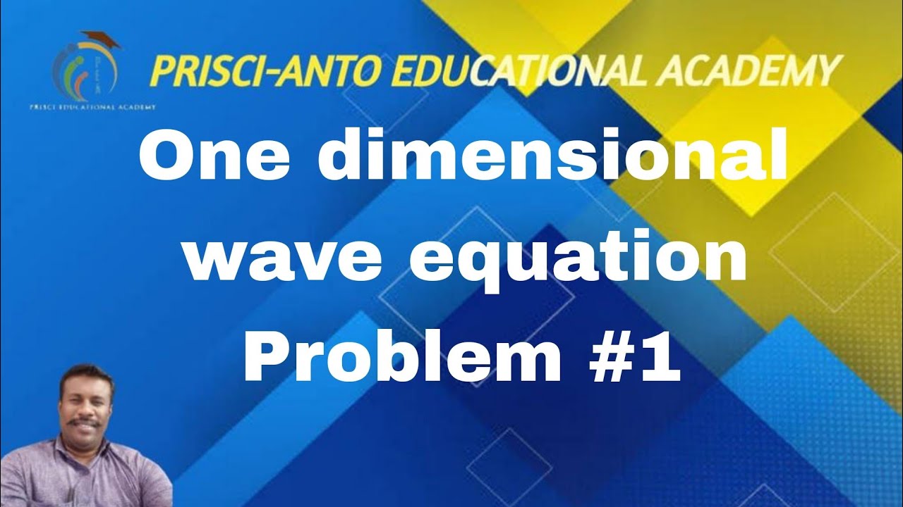 One Dimensional Wave Equation#### Problem#####Part-B ###### - YouTube