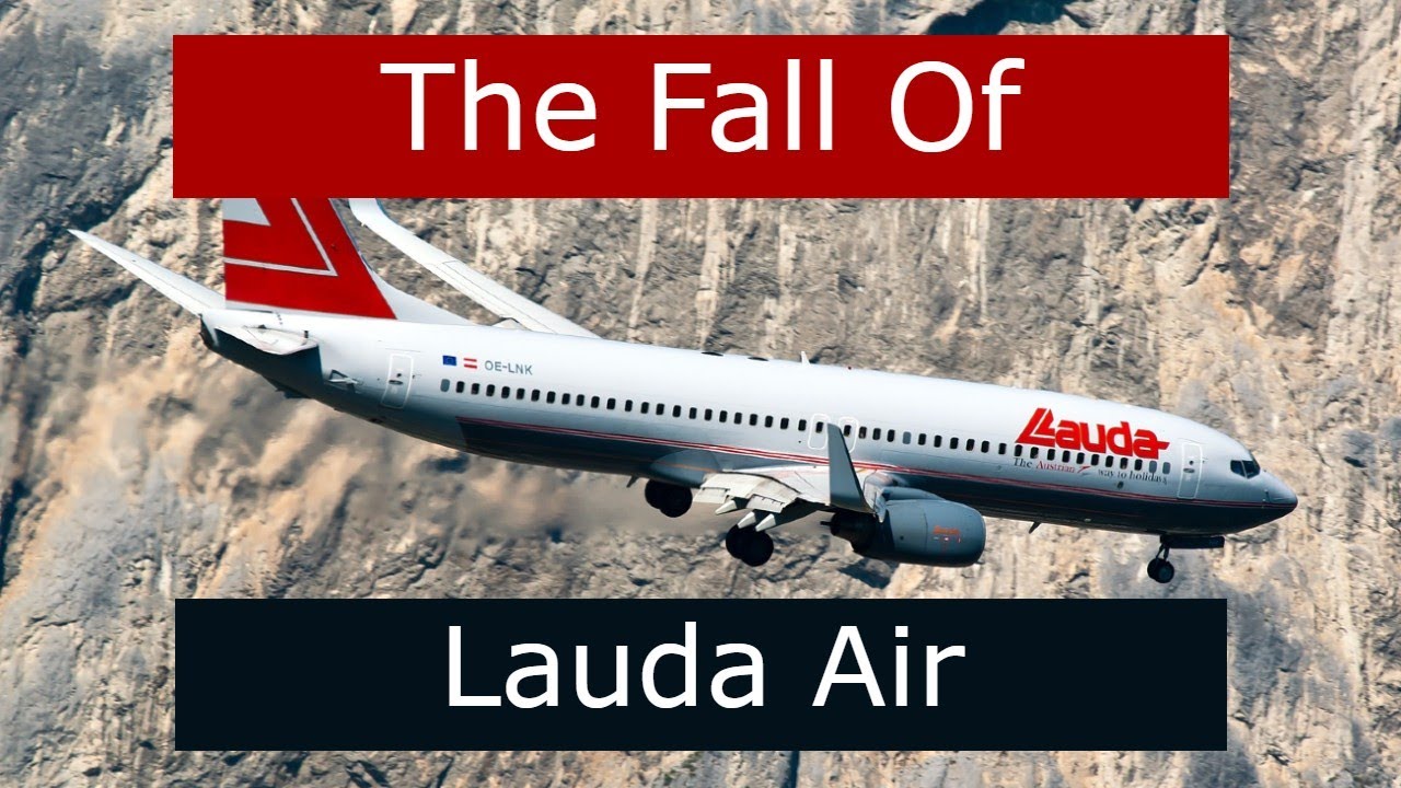 The Rise And Fall Of Lauda Air - YouTube