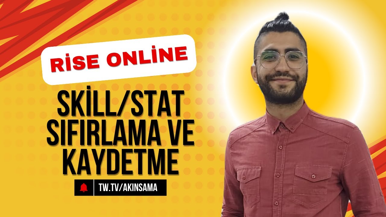 RİSE ONLİNE l SKİLL/STAT SIFIRLAMA VE KAYDETME l REHBER İÇERİK #1 - YouTube