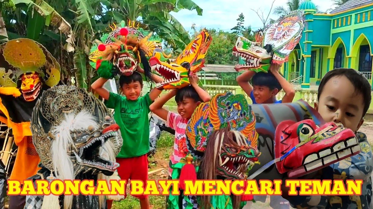 BARONGAN BAYI MEMANGGIL SEMUA BARONGAN BESAR, BARONGAN DEVIL DAN ...