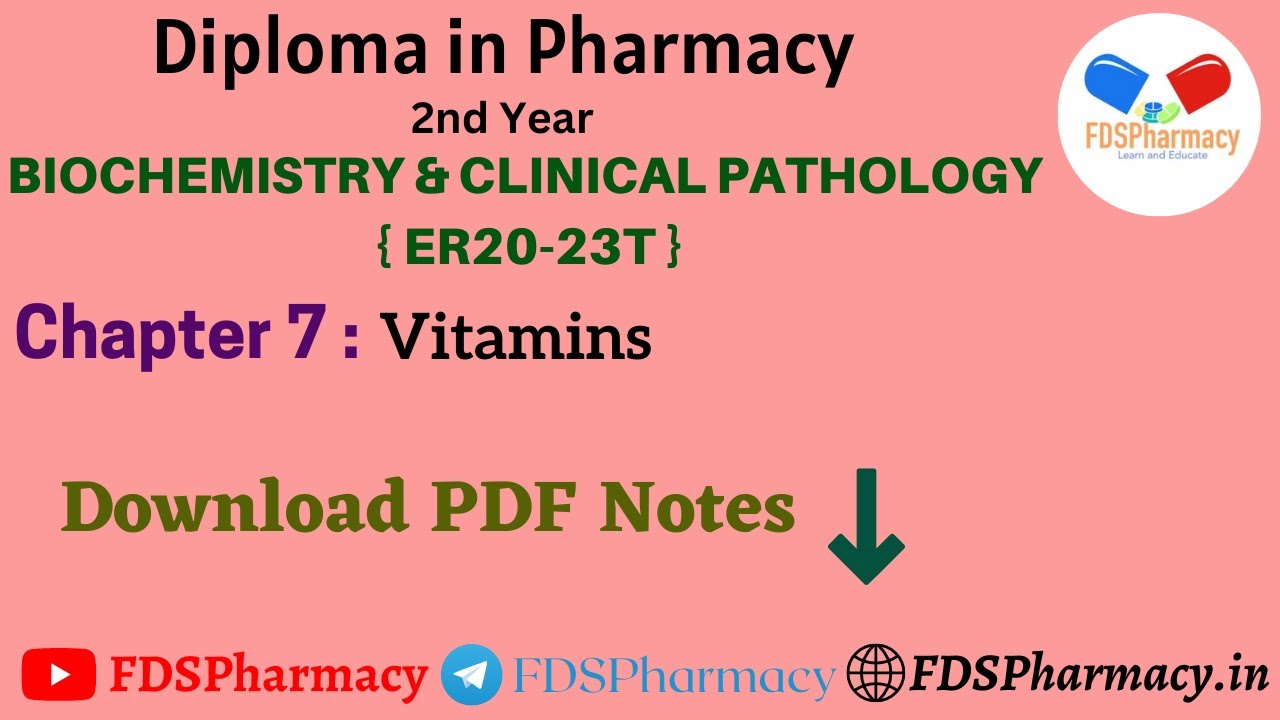 CH : 7 Vitamins | Biochemistry & Clinical Pathology | D.Pharma 2nd Year ...