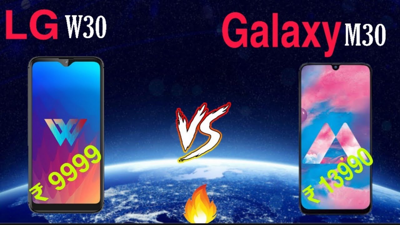 LG W30 vs Samsung Galaxy M30 full compression in Hindi - YouTube